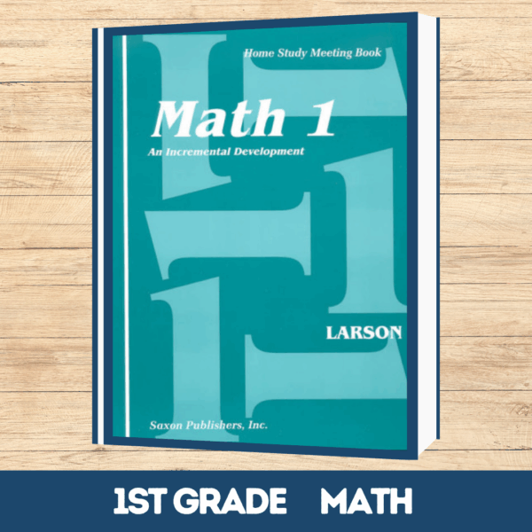 Saxon Math: 1st Grade - Sage Oak Charter Schools