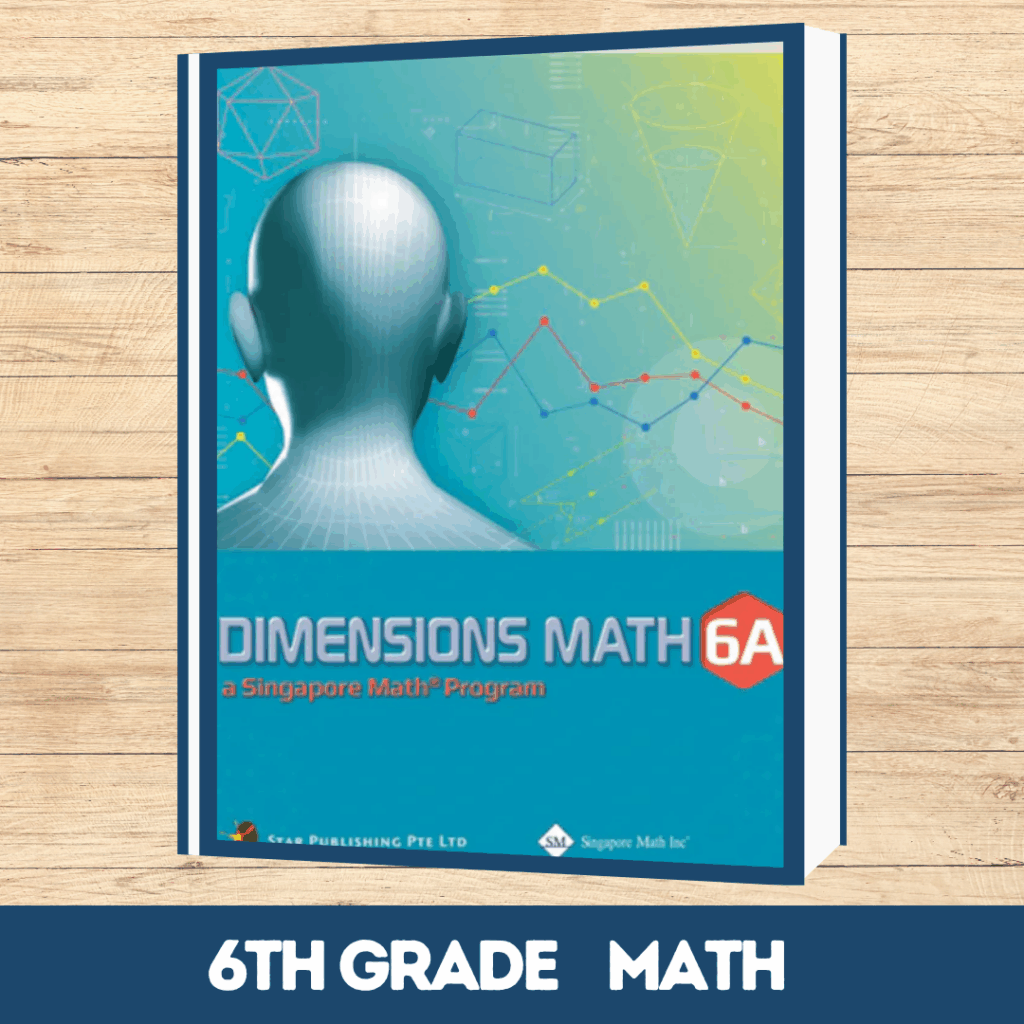 Dimensions Math: 6th Grade - Sage Oak Charter Schools