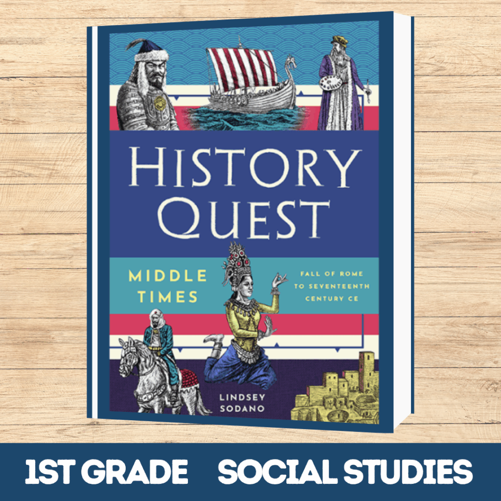 History Quest: 1st Grade - Sage Oak Charter Schools