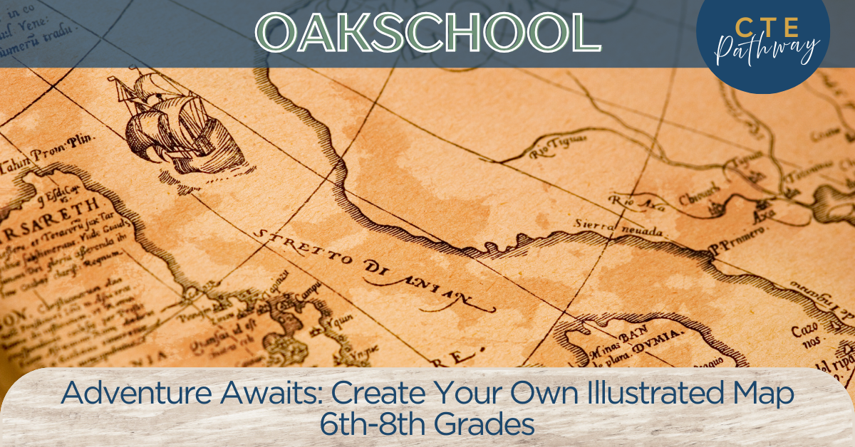 Adventure Awaits: Create Your Own Illustrated Map - Sage Oak Charter ...