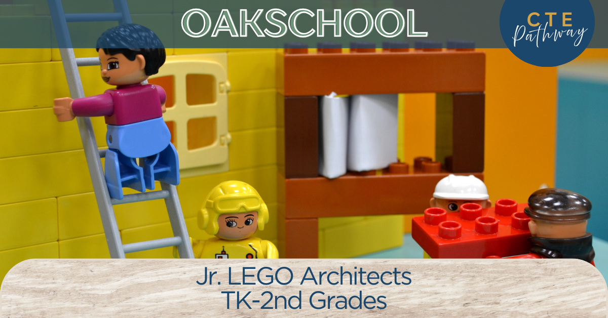 Jr. LEGO Architects - Sage Oak Charter Schools