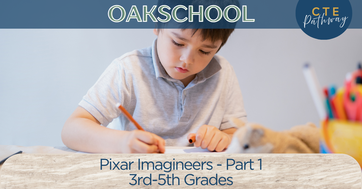 Pixar Imagineers - Part 1 - Sage Oak Charter Schools