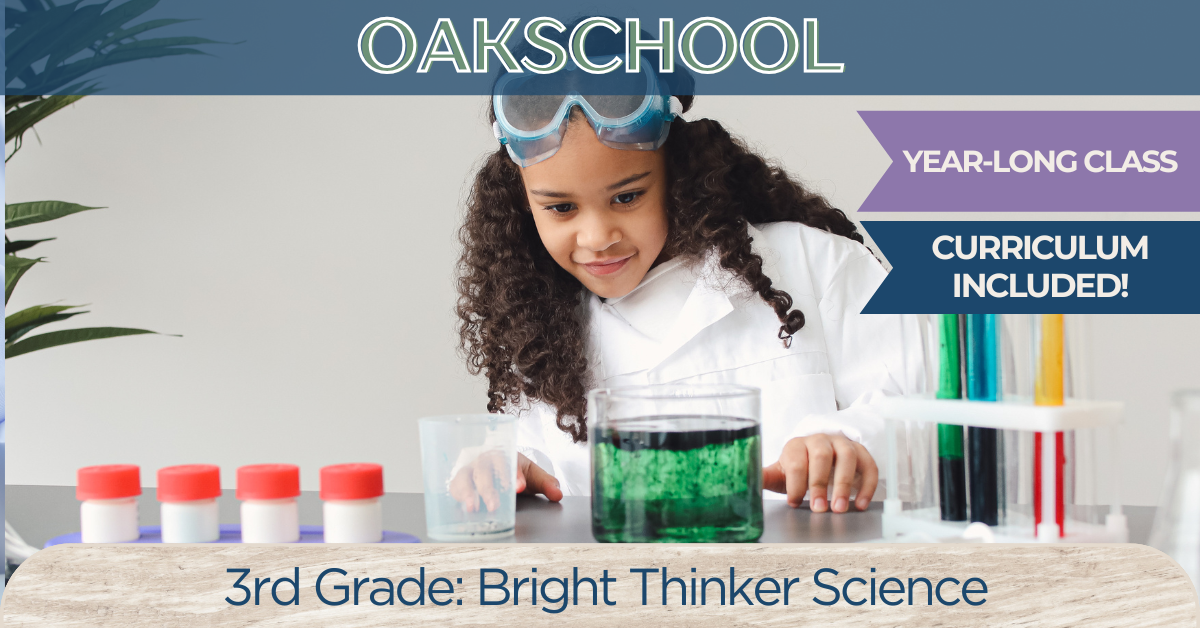 3rd Grade: Bright Thinker Science - Sage Oak Charter Schools