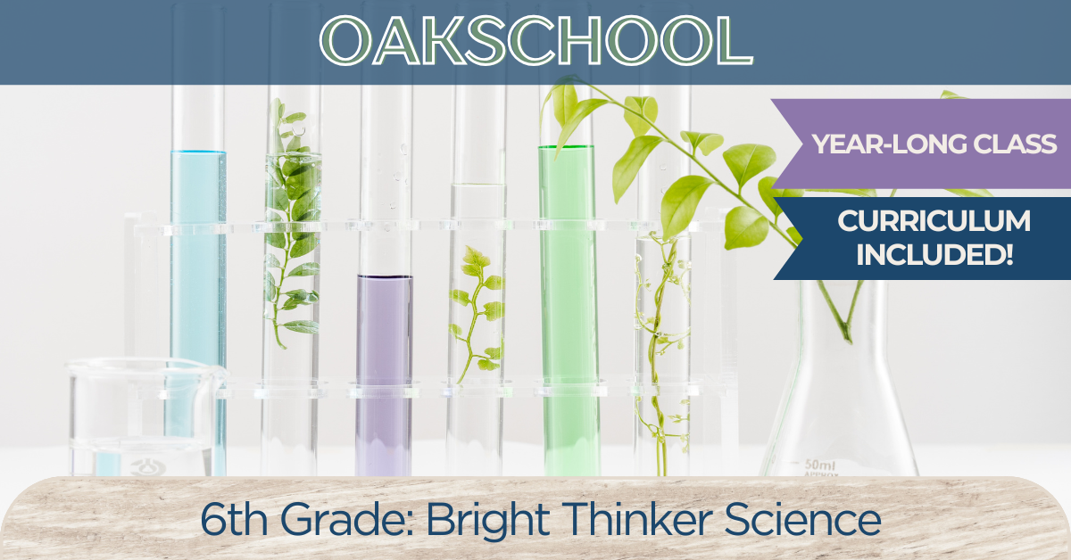6th Grade Science: Bright Thinker - Sage Oak Charter Schools