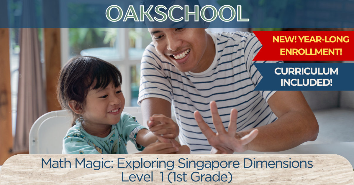 Math Magic: Exploring Singapore Dimensions Level 1 - Sage Oak Charter ...