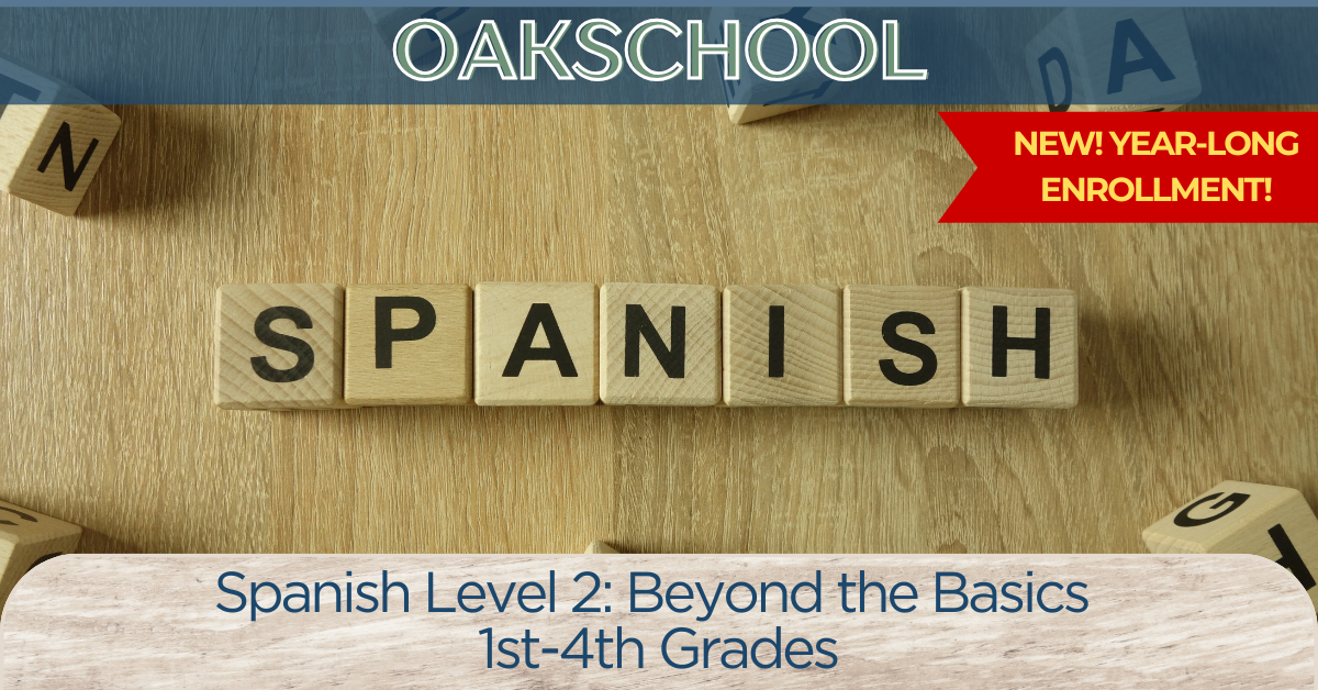 Spanish Level 2: Beyond the Basics (1st-4th Grade) - Sage Oak Charter ...