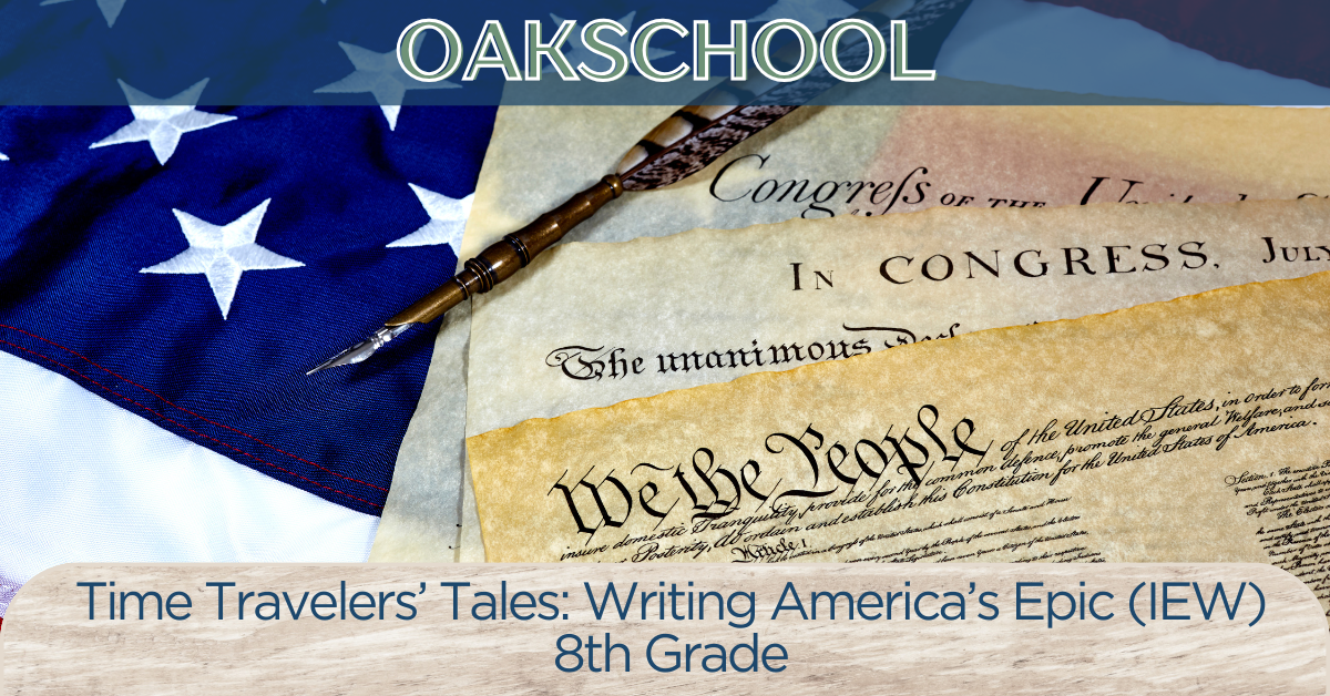 Time Travelers’ Tales: Writing America’s Epic (8th Grade IEW) - Sage ...
