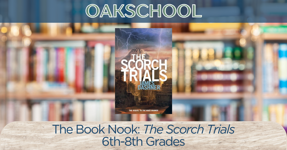 The Book Nook: The Scorch Trials (Maze Runner Series) - Sage Oak ...