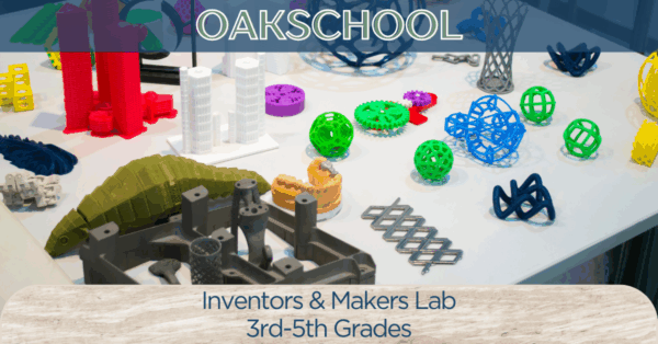 Inventors & Makers Lab - Sage Oak Charter Schools