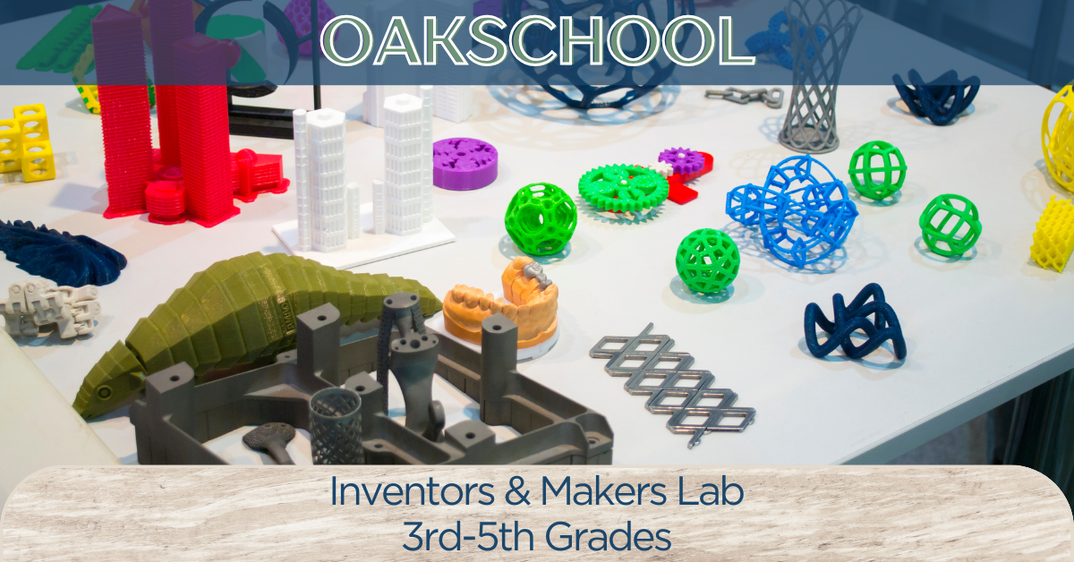 Inventors & Makers Lab - Sage Oak Charter Schools