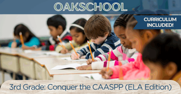 3rd Grade: Conquer the CAASPP (ELA Edition) - Sage Oak Charter Schools