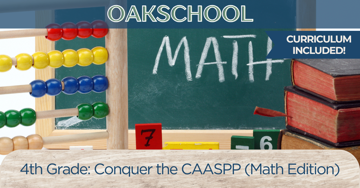 4th Grade: Conquer the CAASPP (Math Edition) - Sage Oak Charter Schools