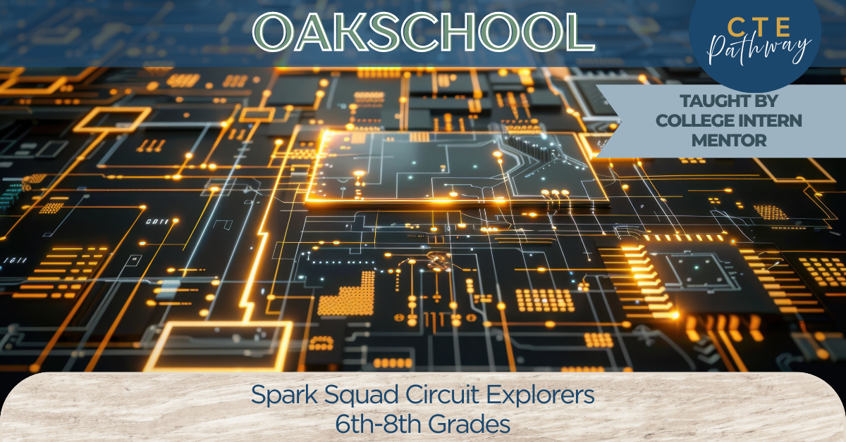 Spark Squad Circuit Explorers - Sage Oak Charter Schools