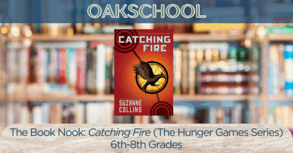 The Book Nook: Catching Fire (The Hunger Games Series) - Sage Oak ...