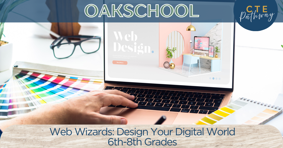 Web Wizards: Design Your Digital World - Sage Oak Charter Schools