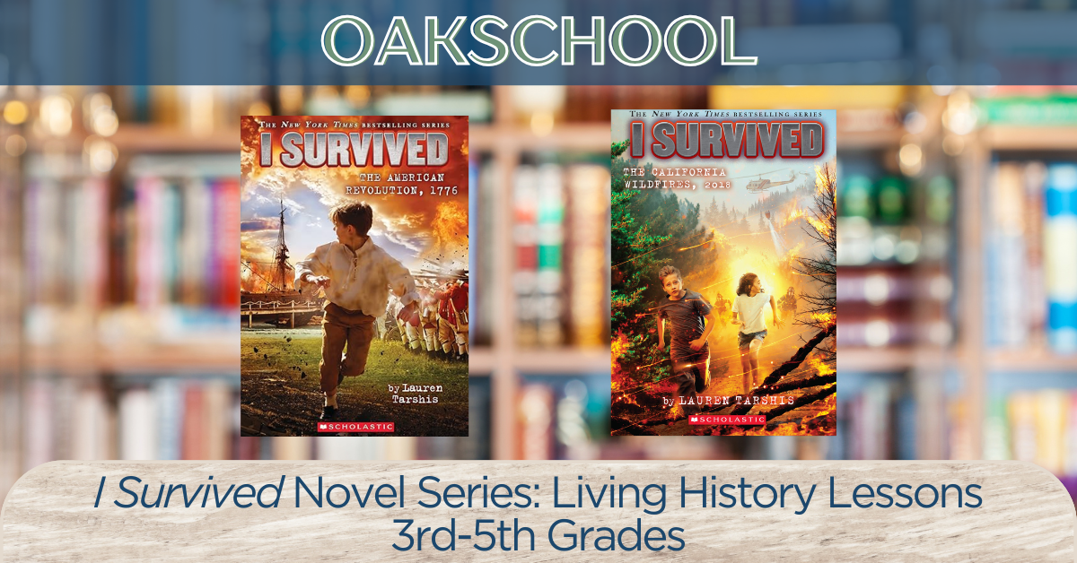 I Survived Novel Series: Living History Lessons - Sage Oak Charter Schools