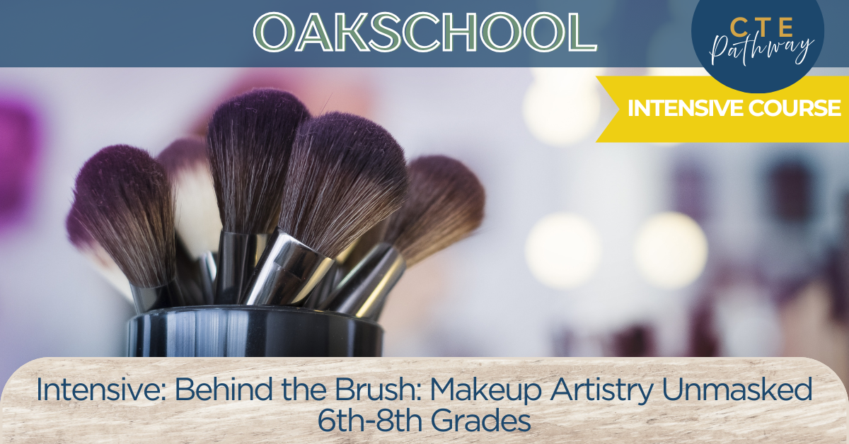 Intensive: Behind the Brush: Makeup Artistry Unmasked - Sage Oak ...