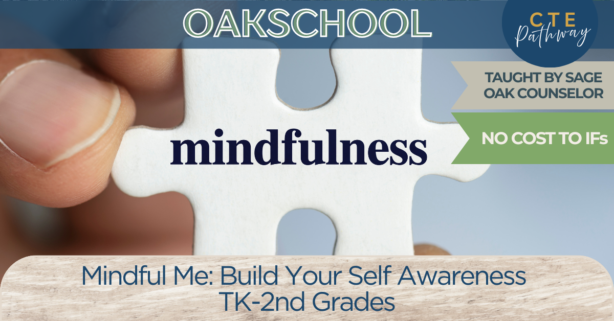 Mindful Me: Build Your Self Awareness (TK-2nd) - Sage Oak Charter Schools