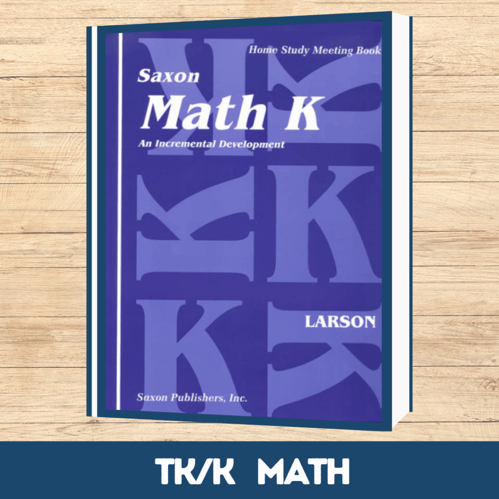 Saxon Math: TK/K - Sage Oak Charter Schools