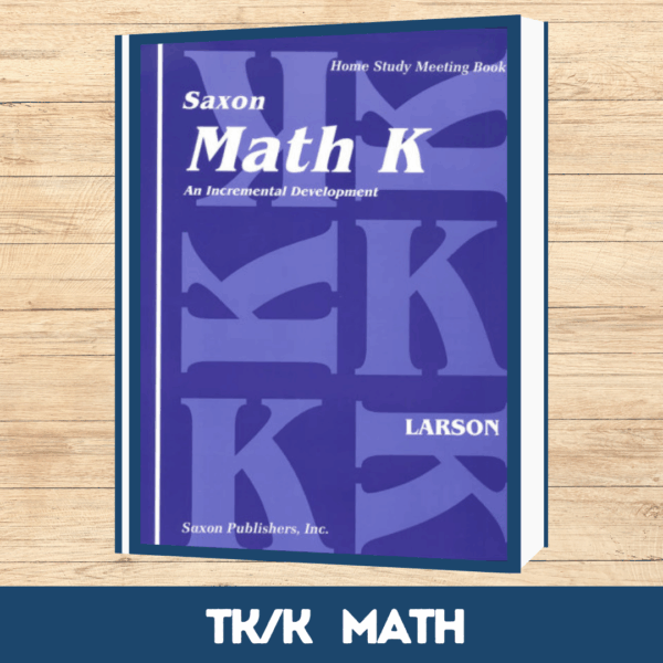 Saxon Math: TK/K - Sage Oak Charter Schools